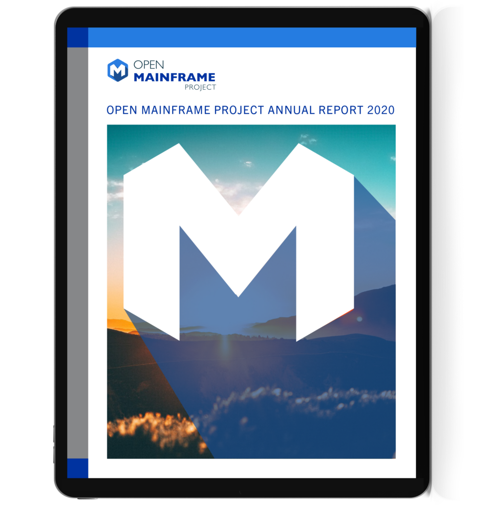 Looking Back And Looking Ahead Open Mainframe Projects 2020 Annual Report Open Mainframe Project