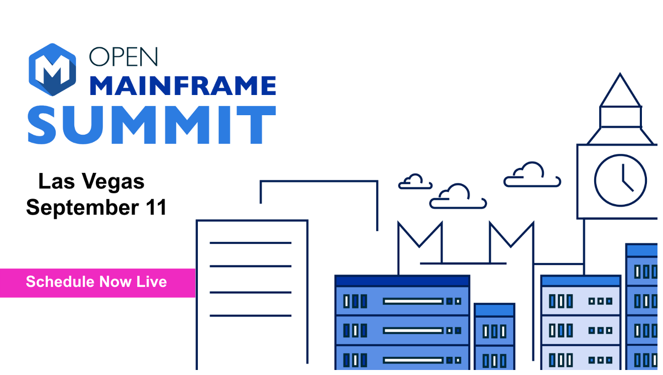 Open Mainframe Project Announces Schedule for Open Mainframe Summit Las Vegas on September 11 ...