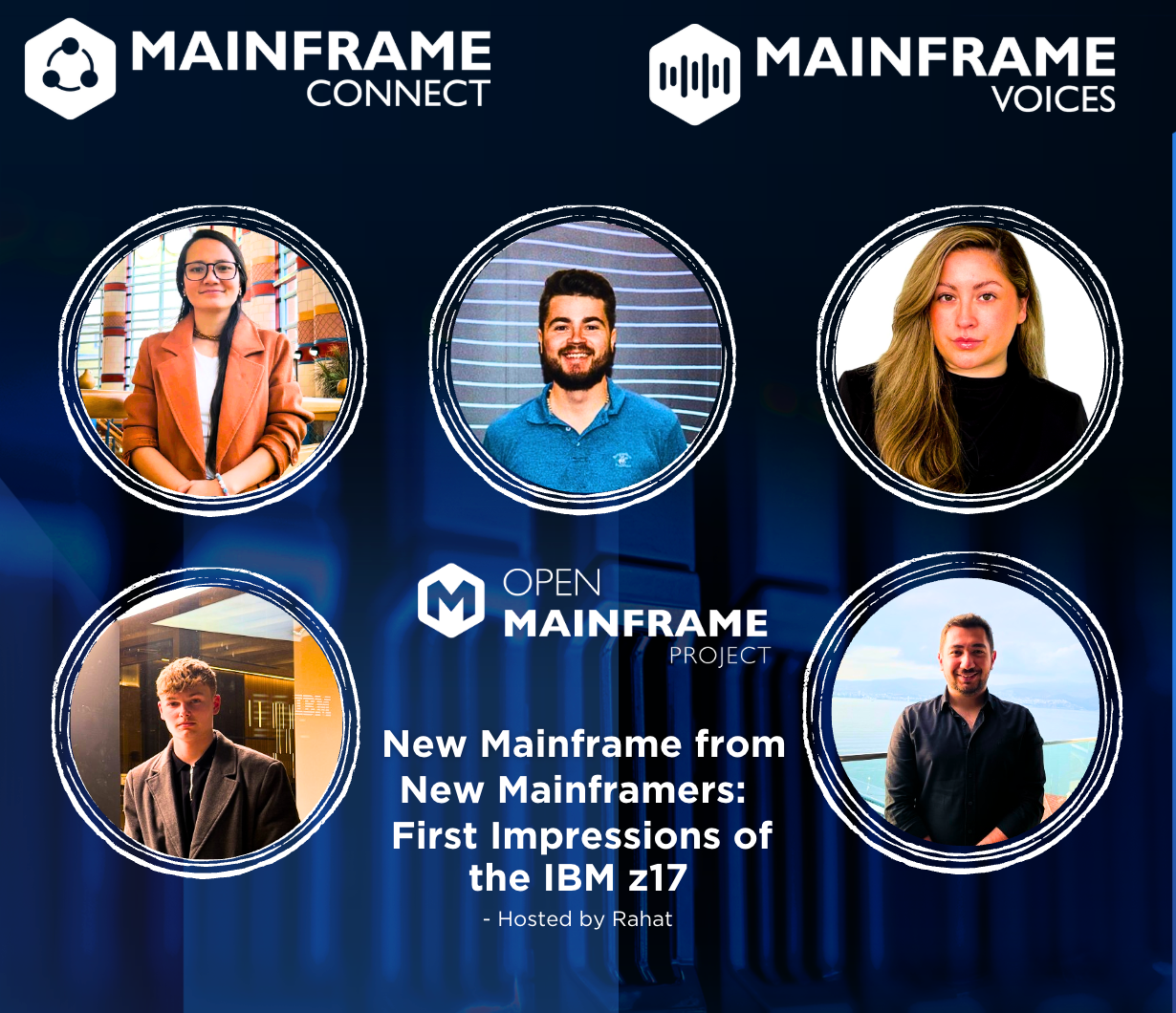 Mainframe Voices: How the IBM z17 is Inspiring the Next Generation of ...